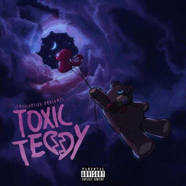 Toxic Teddy - Songs, Events and Music Stats | Viberate.com