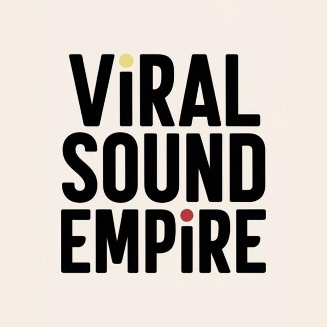 Viral Sound Empire - Songs, Events and Music Stats | Viberate.com